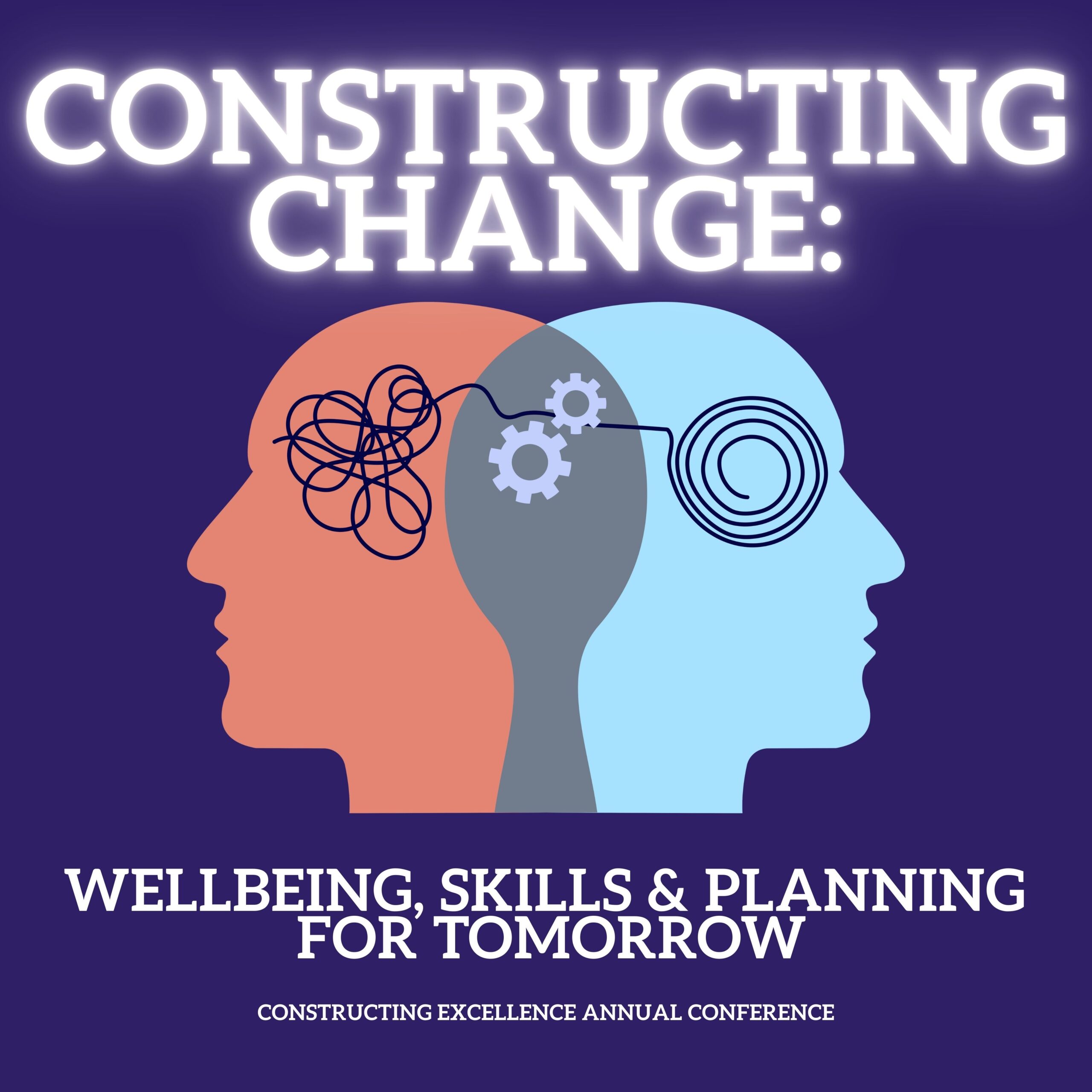 Annual Conference - Constructing Change: Wellbeing, Skills and Planning for Tomorrow ...